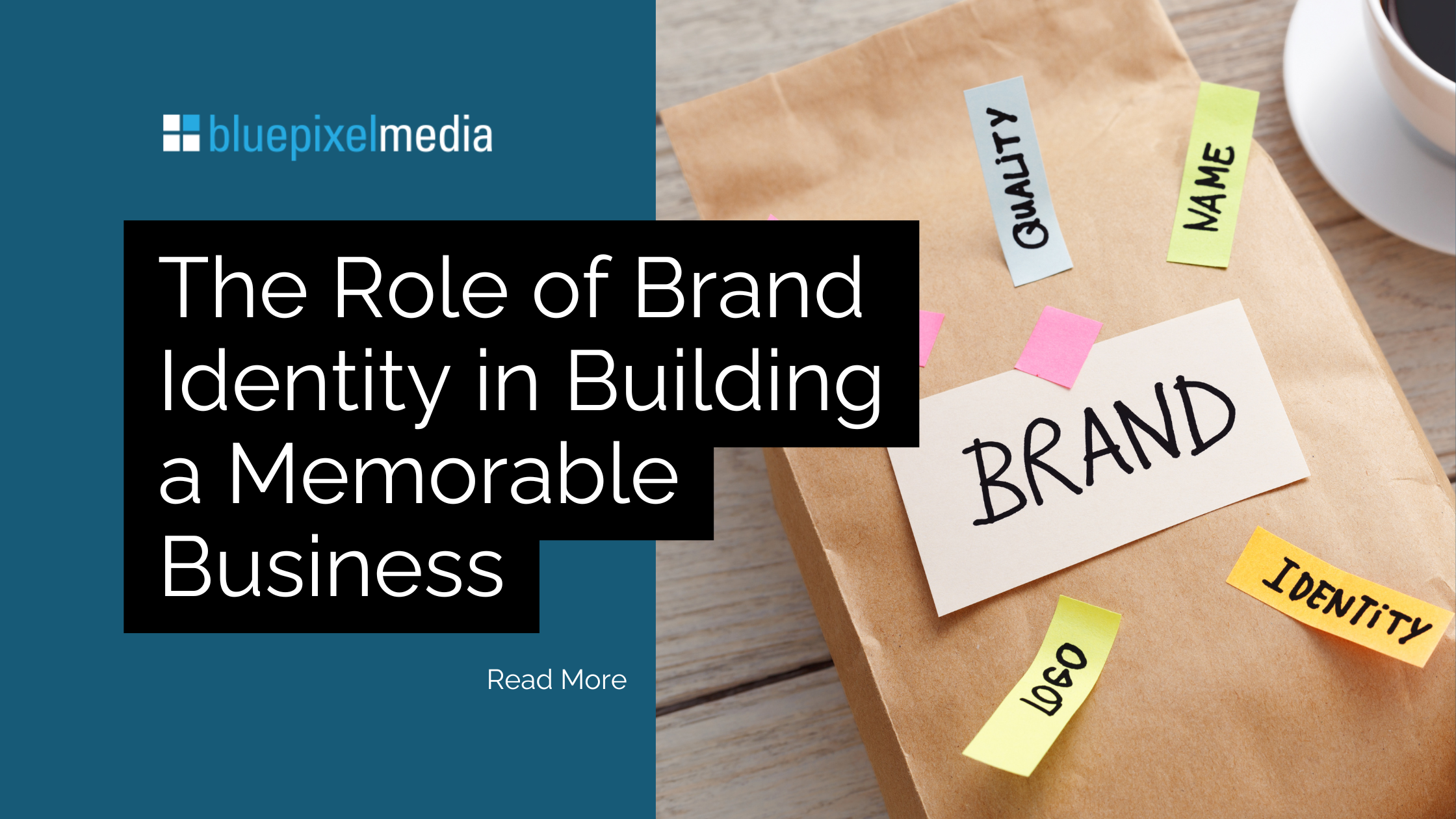 The Role of Brand Identity in Building a Memorable Business | Blue ...